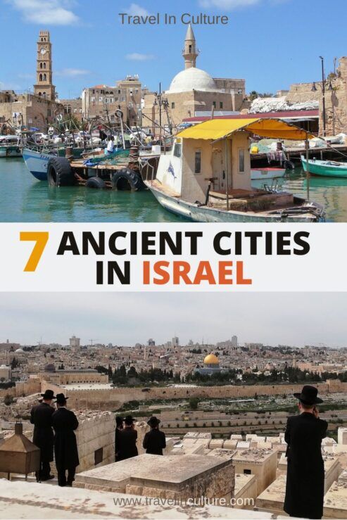Visit Ancient Israel – 7 Cities, Sights & Culture in 2025